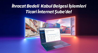 İhracat Bedeli Kabul Belgesi (İBKB) İşlemleri | Türkiye İş Bankası